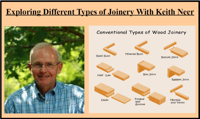 Exploring Different Types of Joinery With Keith Neer - Edward B ...